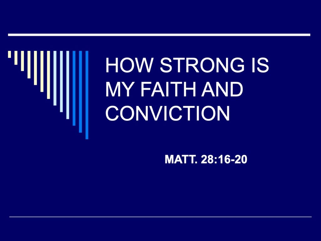 How Strong is My Faith? – Waynesville Church of Christ
