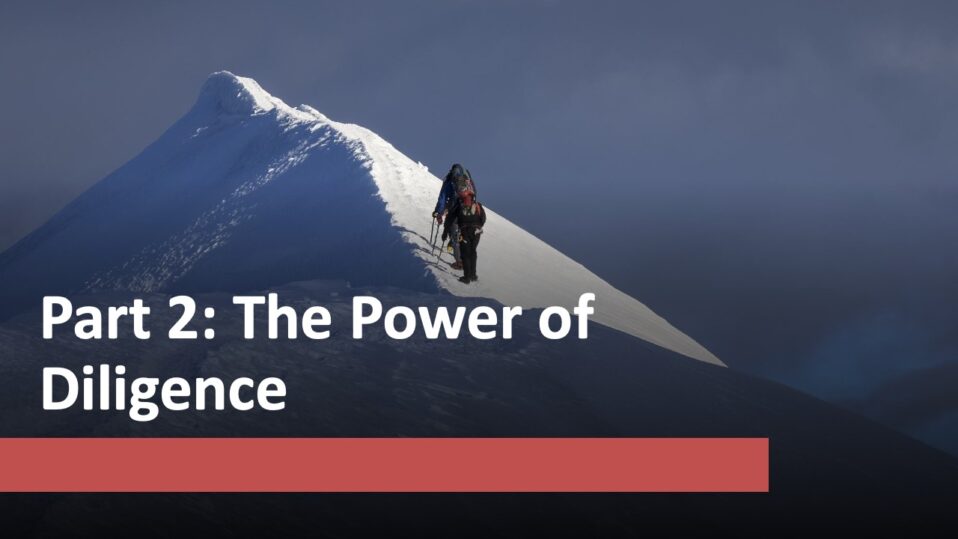 The Power of Diligence, part 2 – Waynesville Church of Christ